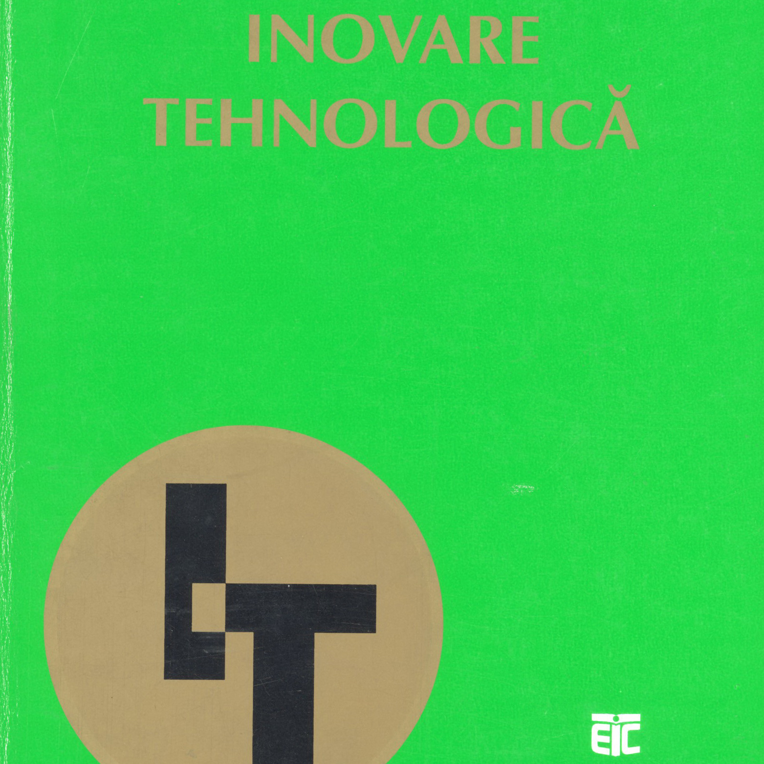 Managementul inovării produselor și proceselor | TCM Iasi